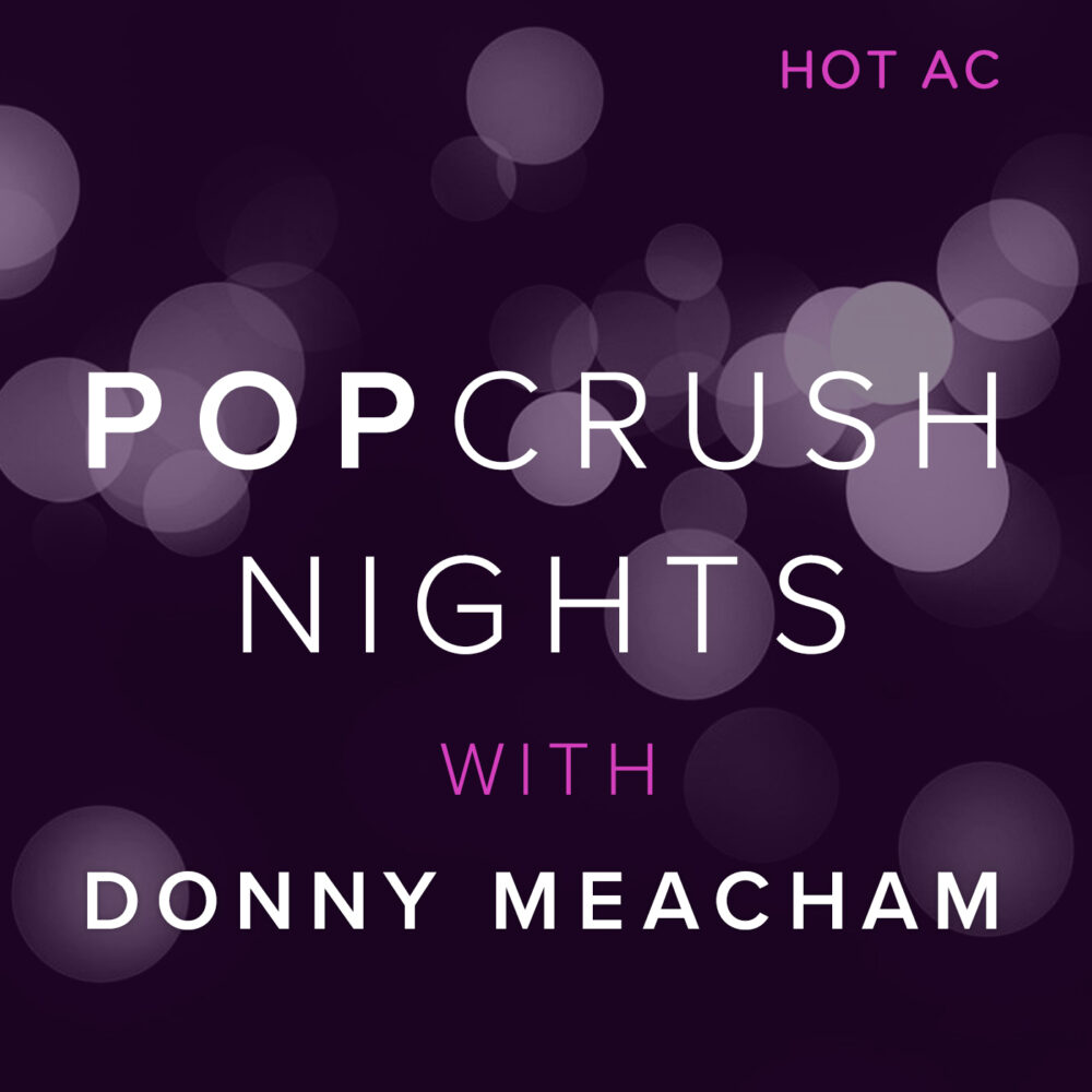 PopCrush Nights HOT AC – Compass Media Networks