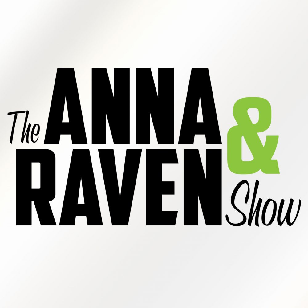 The Anna and Raven Show – Compass Media Networks