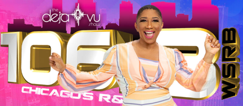 DEJA VU JOINS 106.3 WSRB-FM CHICAGO IN MIDDAYS BEGINNING FEBRUARY 2 ...